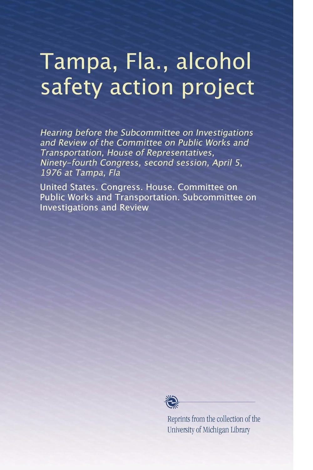 Amazon.com: Tampa, Fla., alcohol safety action project: United States ...