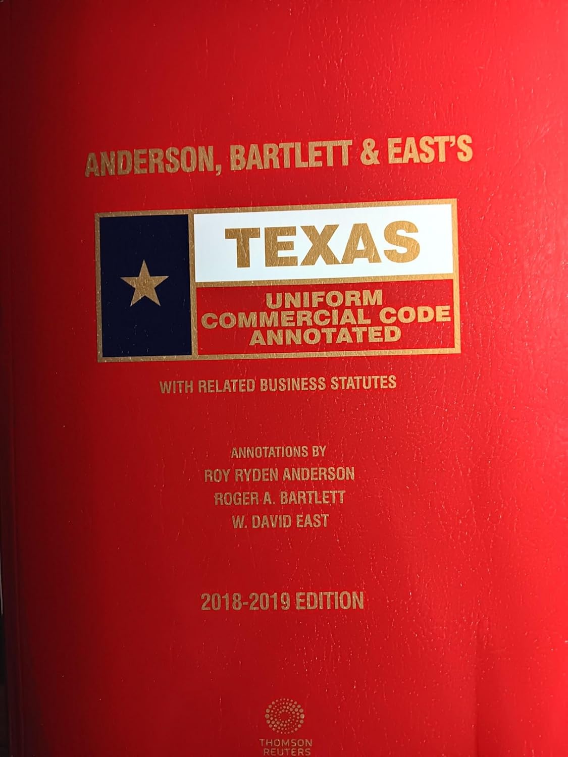Anderson, Bartlett & East's Texas Uniform Commercial Code Annotated ...