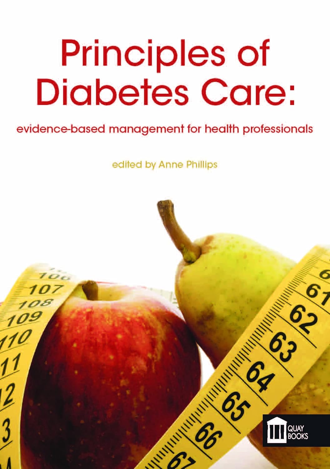 Principles of Diabetes Care: Evidence-Based Management for Health ...