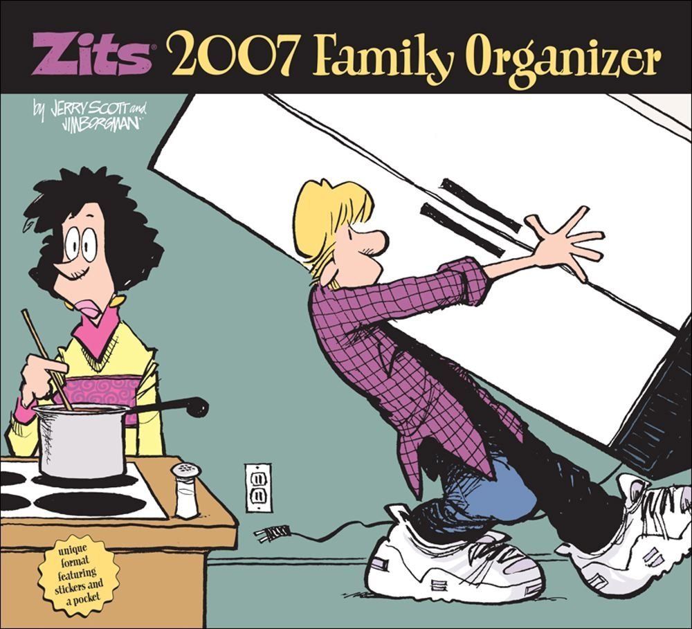 Zits Family Organizer 2007 Wall Calendar: Scott, Jerry, Borgman, Jim ...