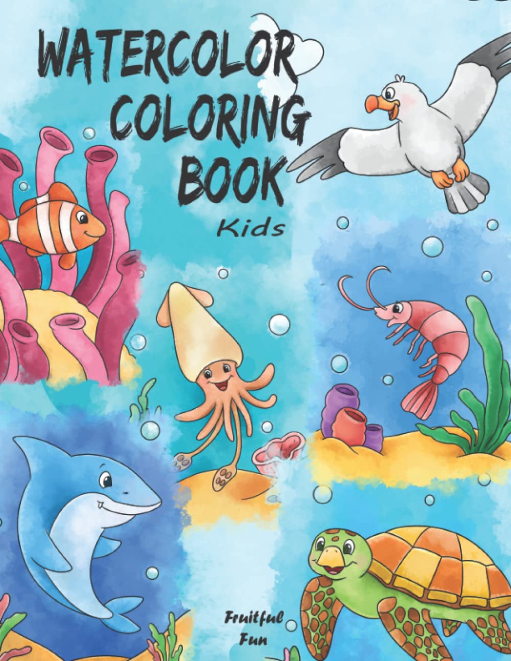 Watercolor Coloring Book Kids: (Vol.1: Sea Animals) 12 ADORABLE ...