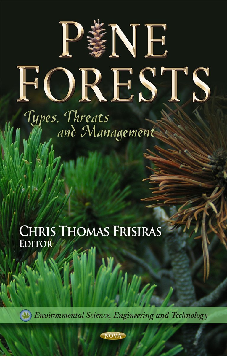 Pine Forests: Types, Threats and Management (Environmental Science ...