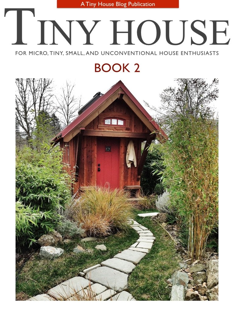 Tiny House - Book 2: For Micro, Tiny, Small, and Unconventional House ...