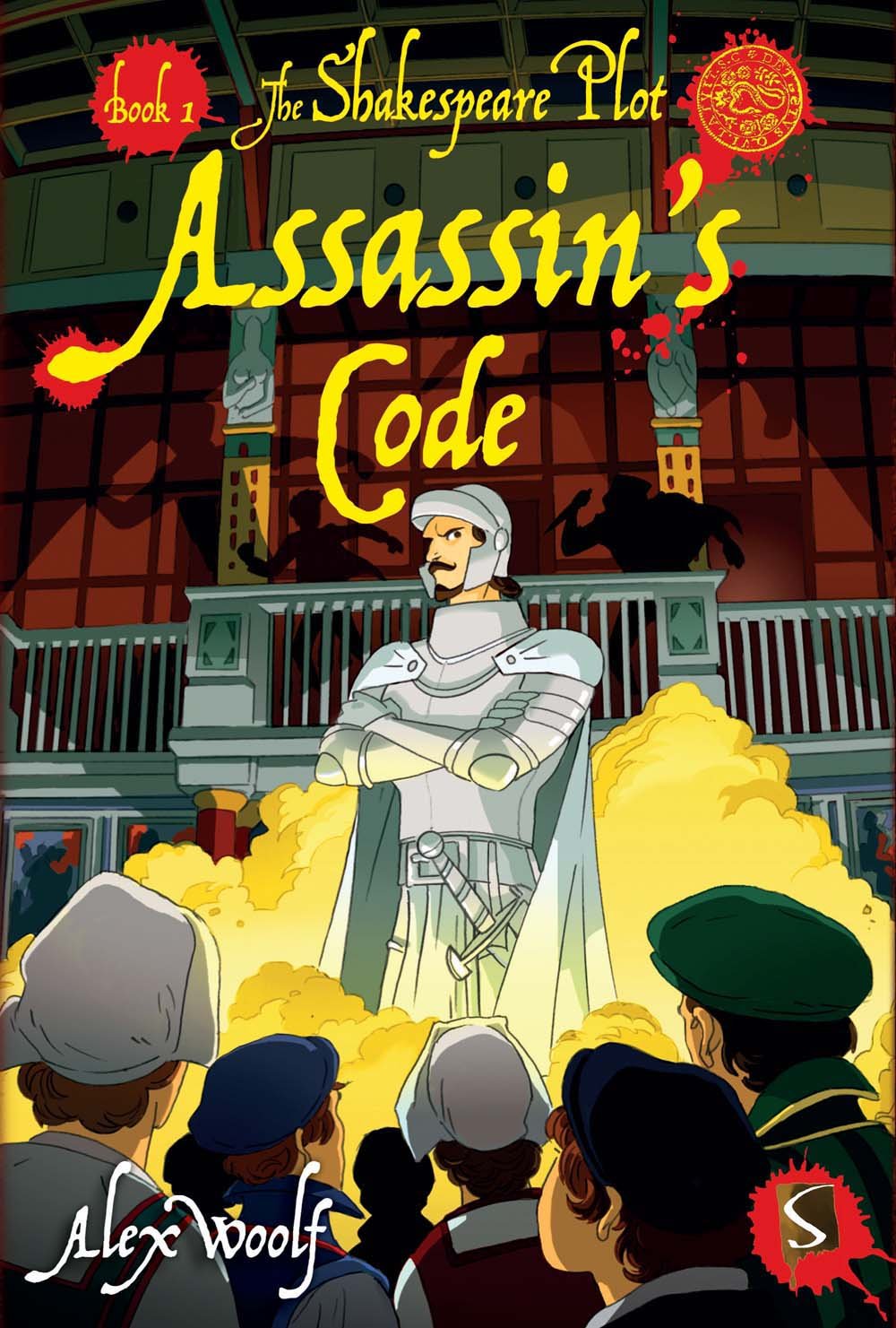 Assassin's Code: Book 1 (The Shakespeare Plot): Woolf, Alex ...