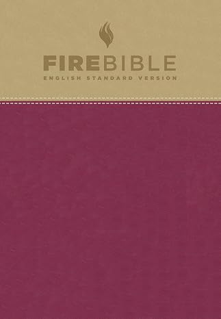ESV Fire Bible (Flexisoft, Tan/Berry, Red Letter): English Standard ...