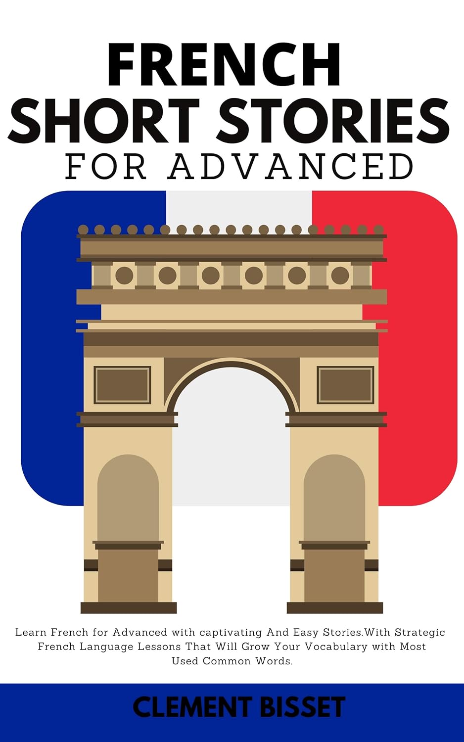 Amazon.com: French Stories for Advanced: Learn French for Advanced With ...