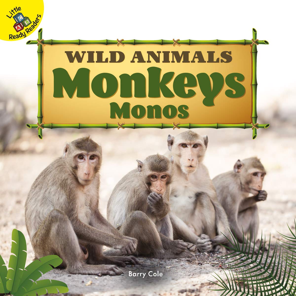 Rourke Educational Media Wild Animals Monkeys, Ages 0 - 1 (English and ...
