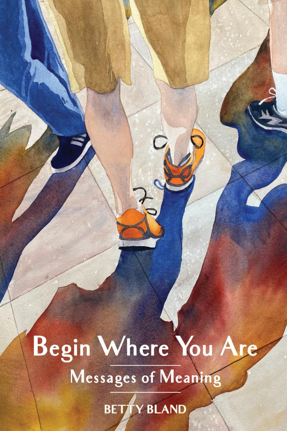 Amazon.com: Begin Where You Are: Messages of Meaning: 9798866448883 ...