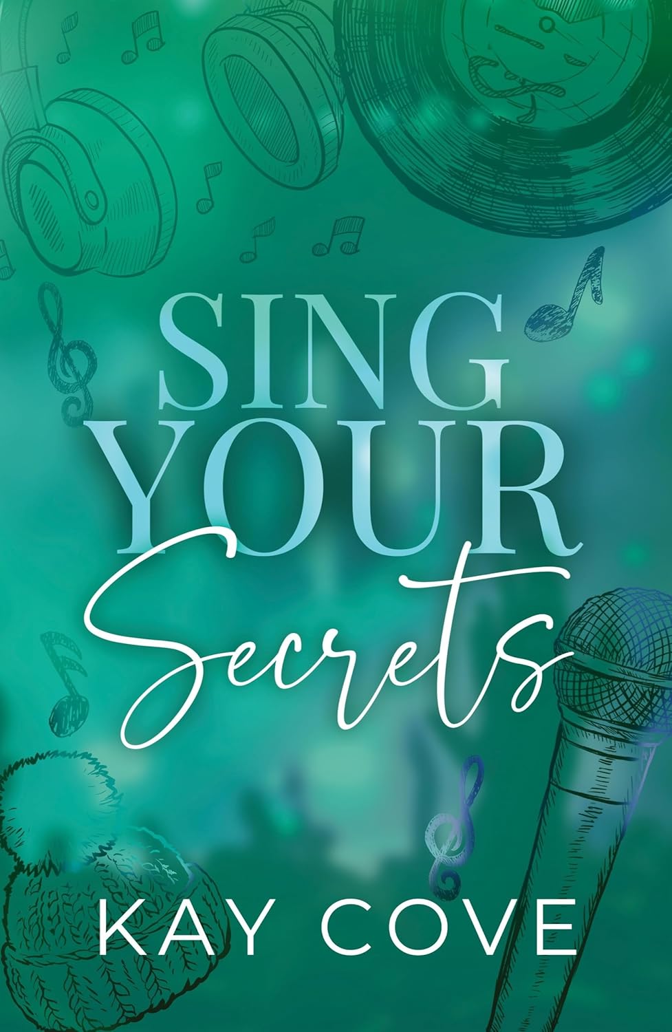 Sing Your Secrets (Real Life, Real Love) eBook : Cove, Kay: Amazon.ca ...