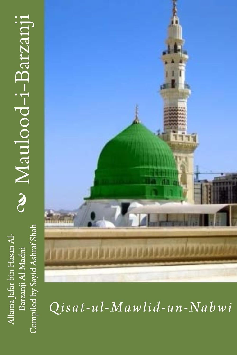 Maulood-i-Barzanji: Qisat-ul-mawlid-i-NaBI - Kindle edition by Al-Madni ...