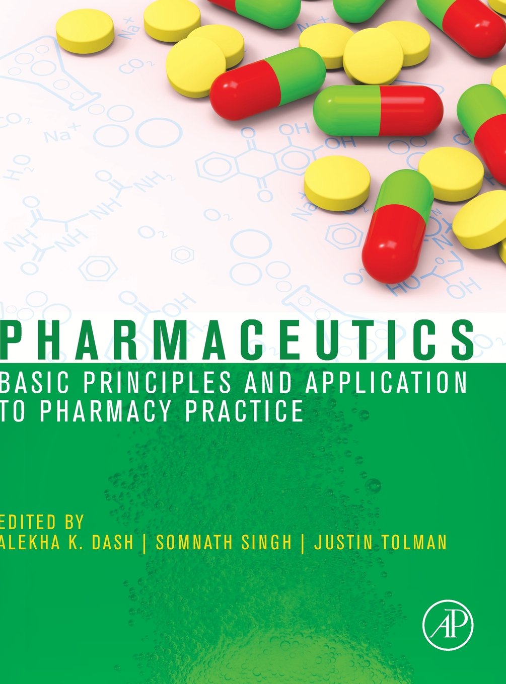 Pharmaceutics: Basic Principles and Application to Pharmacy Practice ...