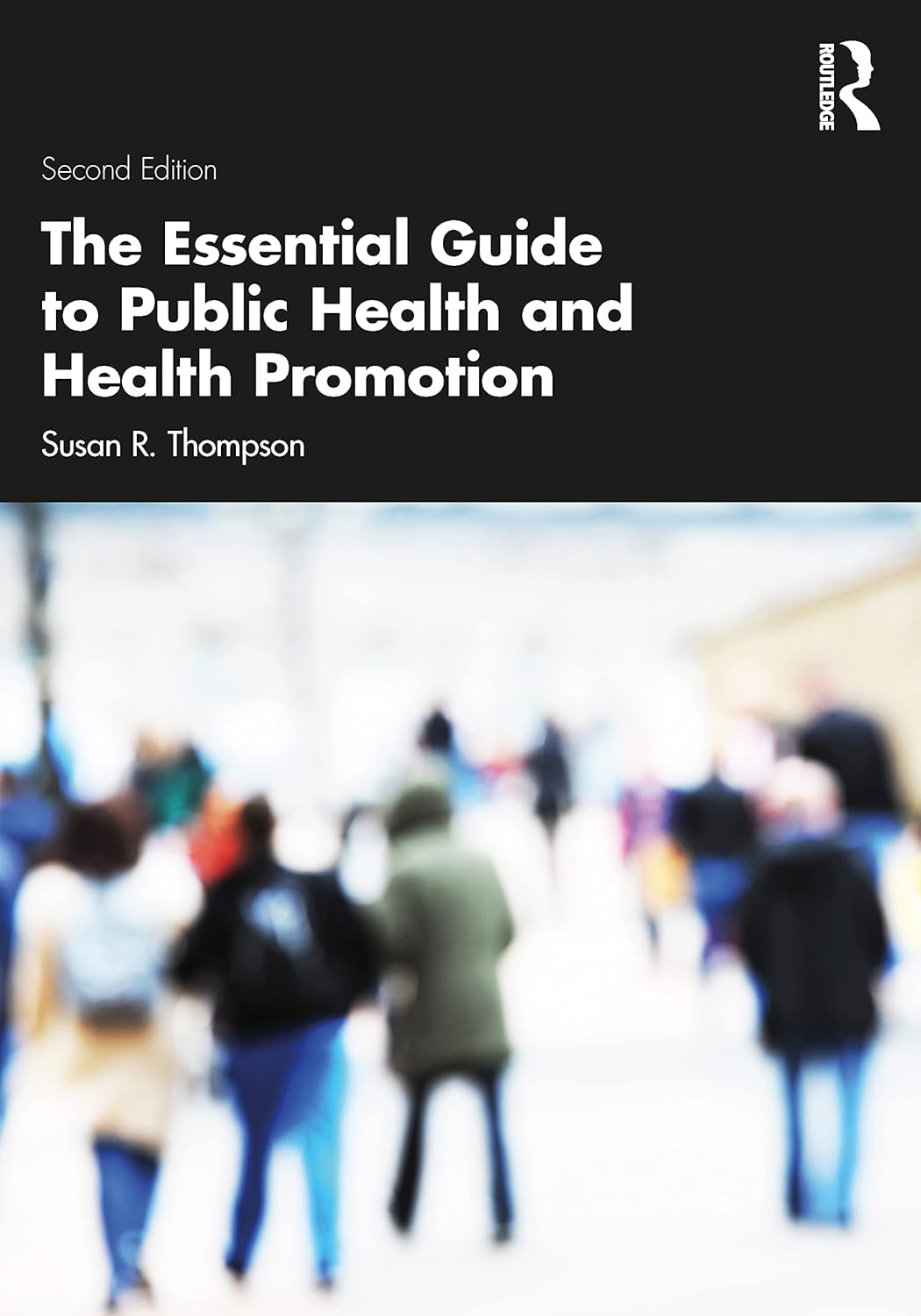 Buy The Essential Guide to Public Health and Health Promotion Book ...