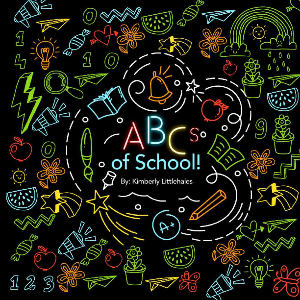 ABC's of School: Get Ready To Rock Your Day : Littlehales, Kimberly ...