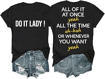 Amazon.com: Do It Lady Shirt Do It Lady Tshirt Funny Tee Black ...