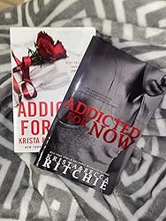 Addicted for Now (ADDICTED SERIES): Ritchie, Krista, Ritchie, Becca ...