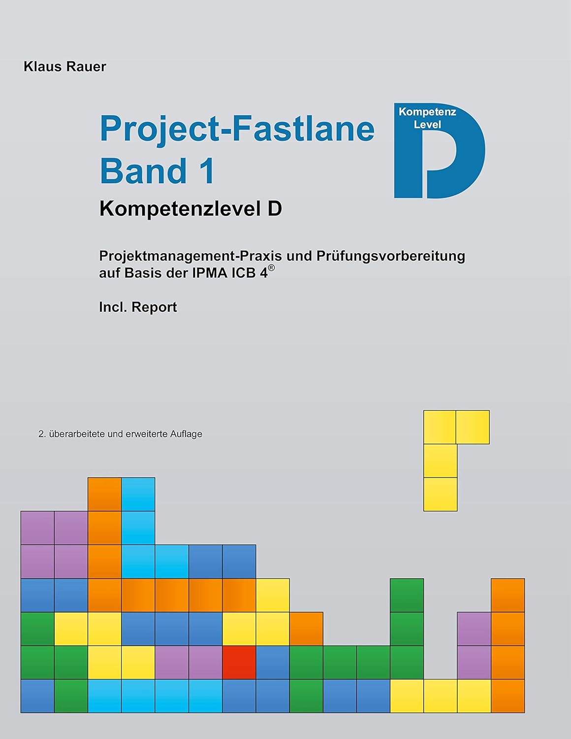 Amazon.co.jp: Project-Fastlane - Kompetenzlevel D: Projektmanagement ...