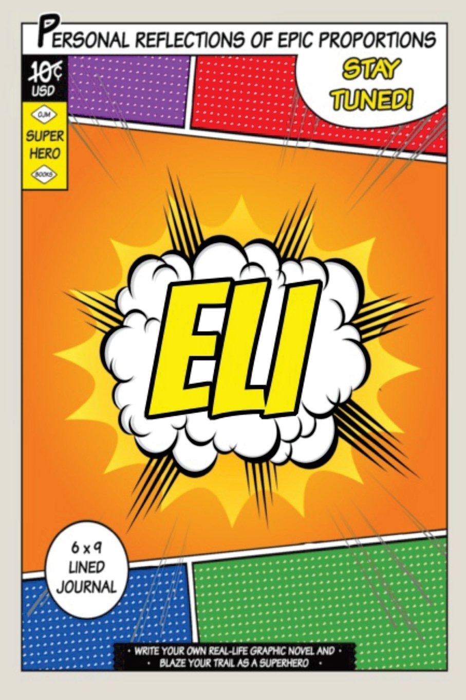 Superhero Eli: A 6 x 9 Lined Journal: One Jacked Monkey Publications ...