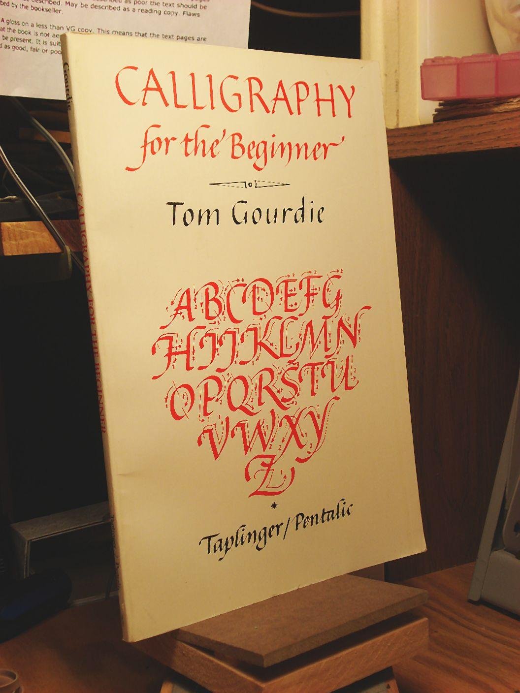 Amazon.com: Calligraphy for the Beginner: 9780800811884: Gourdie, Tom ...