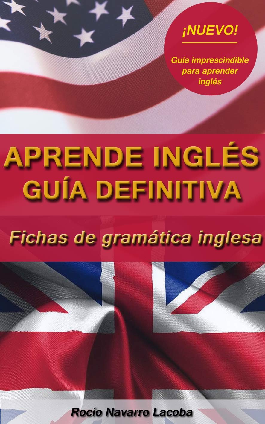 La guía definitiva para aprender inglés (Fichas de gramática inglesa ...