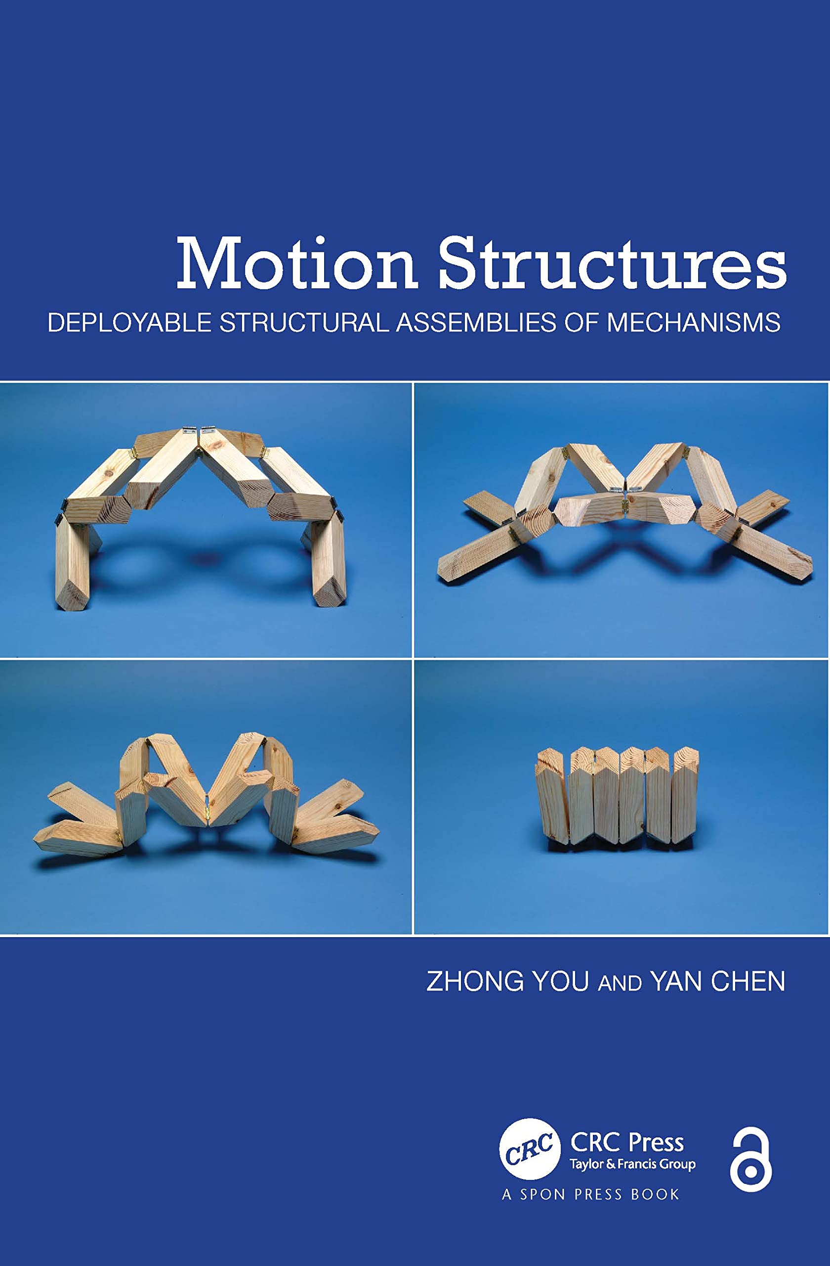 Motion Structures: Deployable Structural Assemblies of Mechanisms: You ...