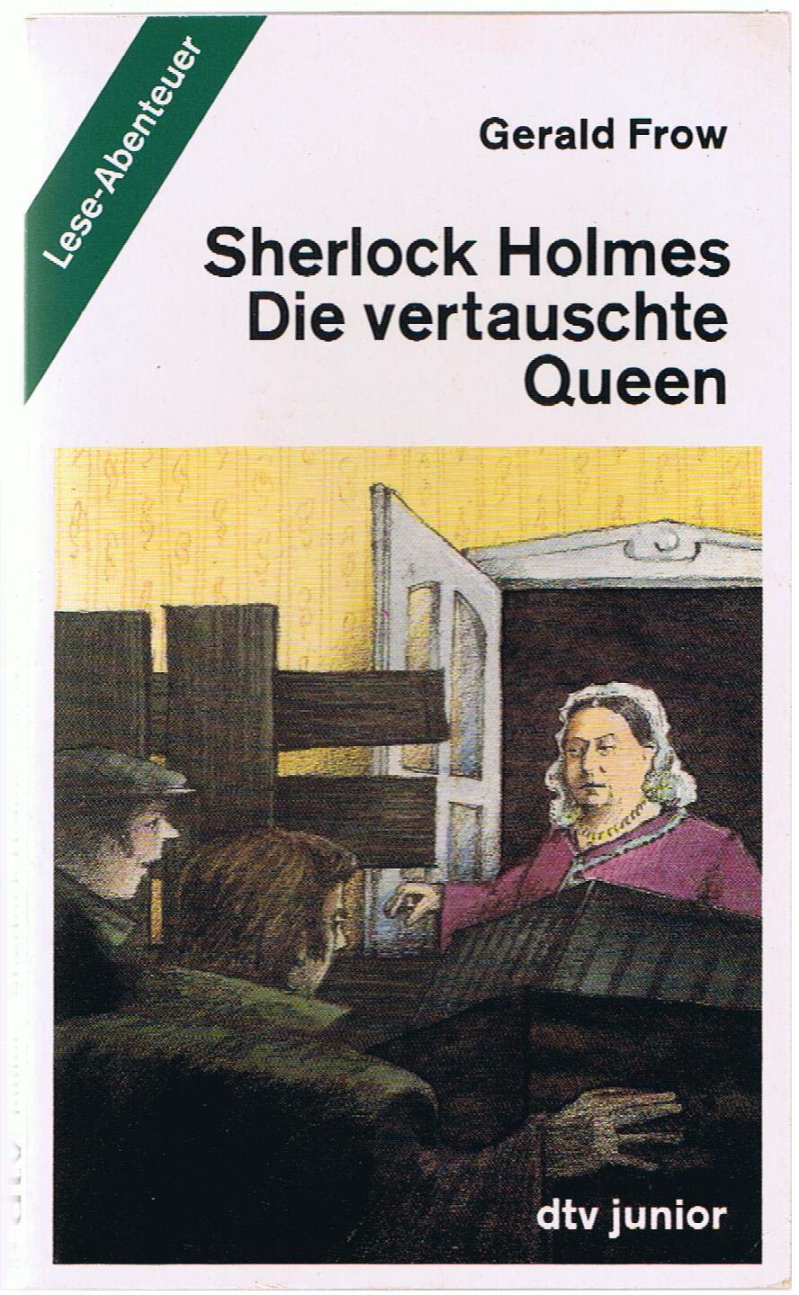 Sherlock Holmes Die vertauschte Queen : Frow, Gerald, Weidert, Werner K ...