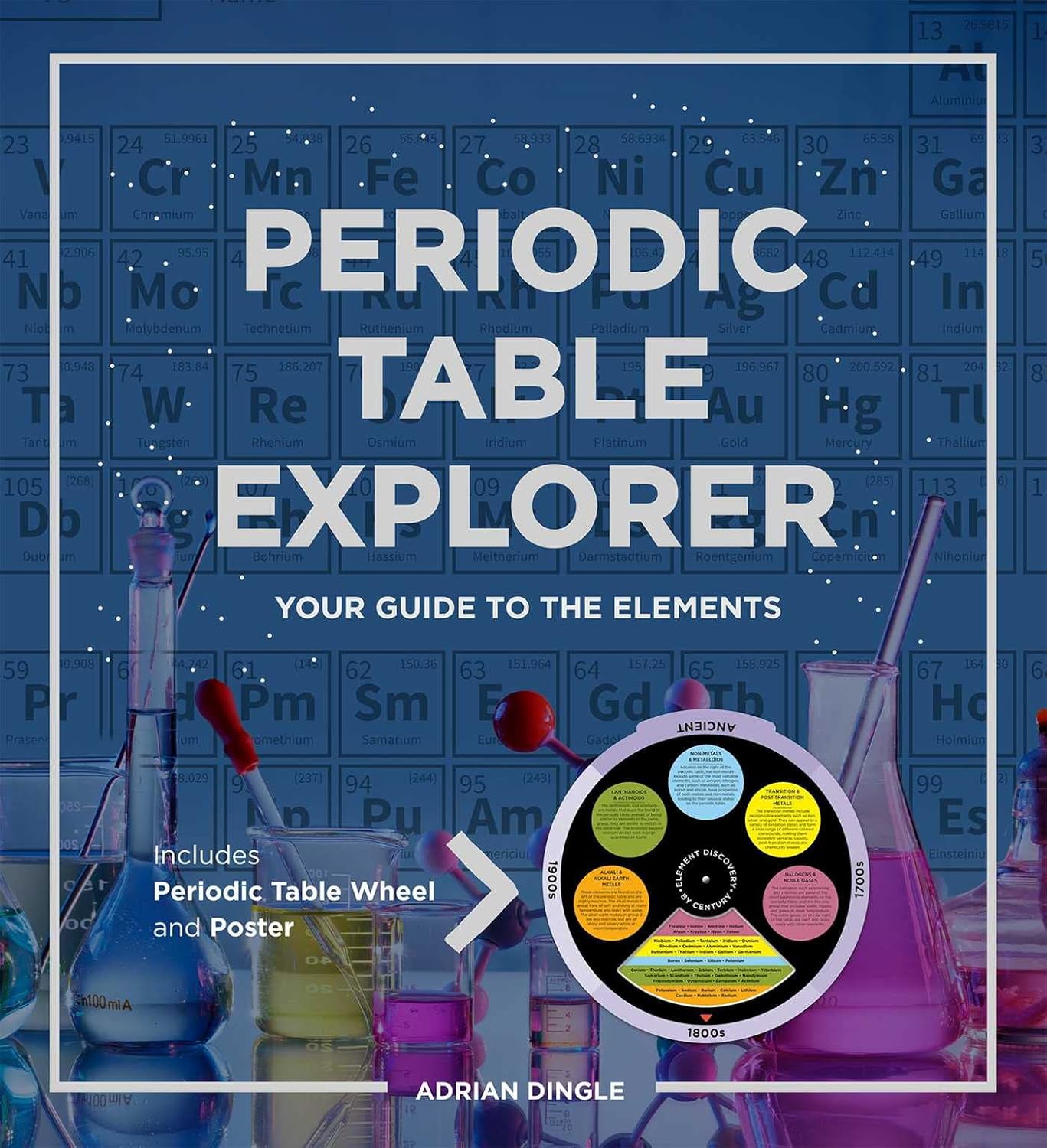 Periodic Table Explorer: Dingle, Adrian: 9781645179412: Amazon.com: Books