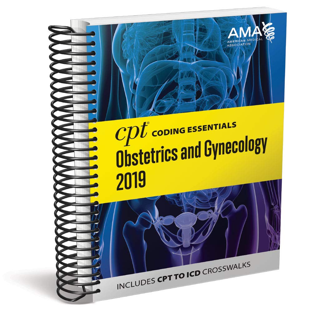 CPT Coding Essentials for Obstetrics and Gynecology 2019: 9781622027606 ...