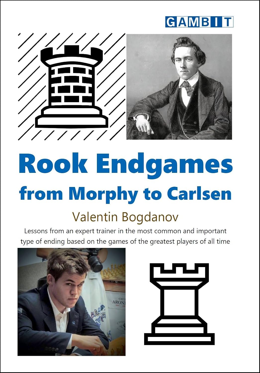 Rook Endgames from Morphy to Carlsen (Chess Endings) - Kindle edition ...