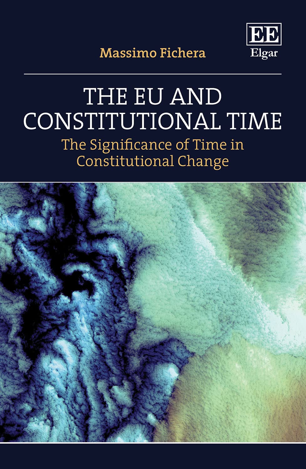 The EU and Constitutional Time: The Significance of Time in ...