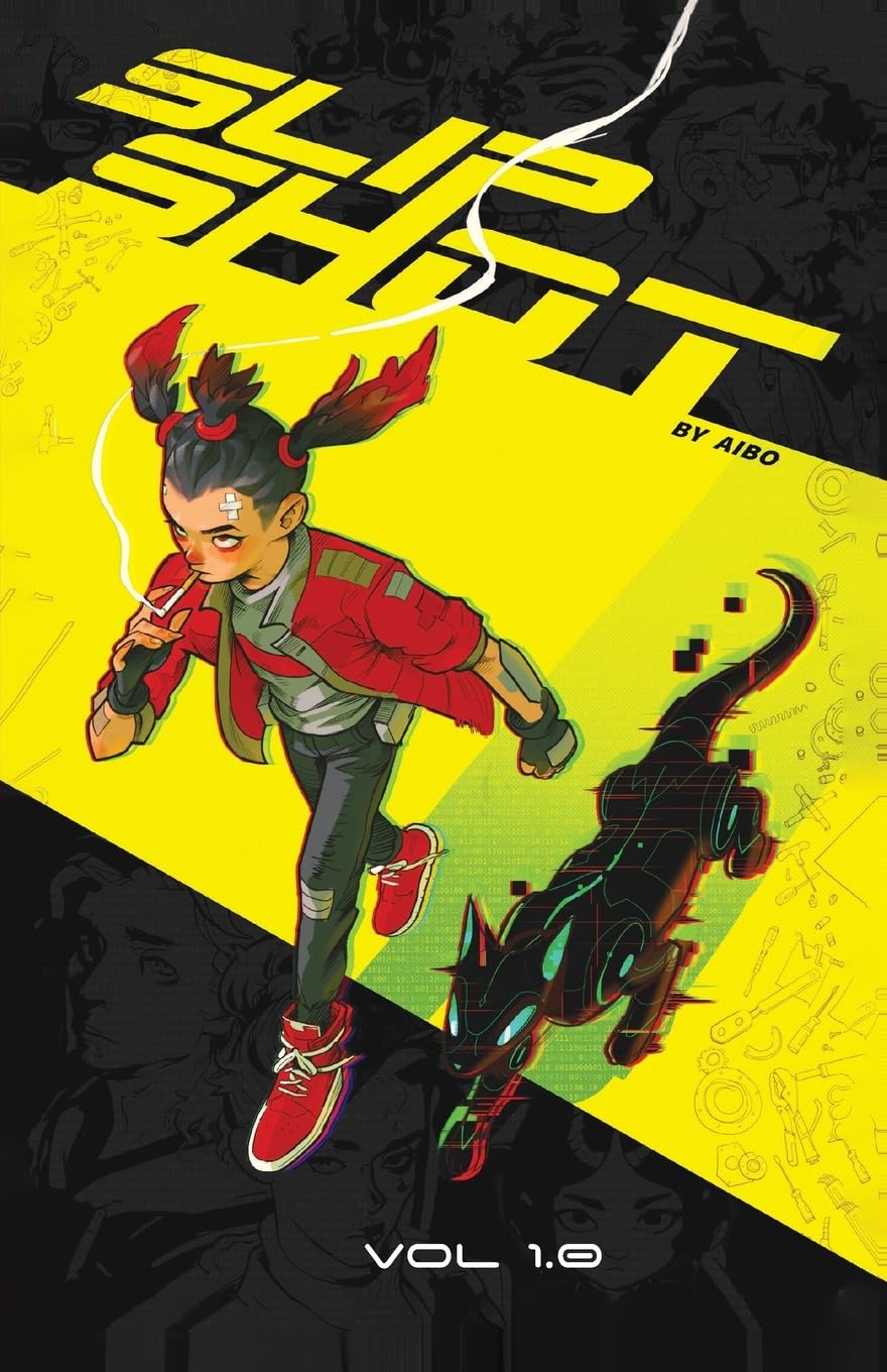 Slipshot: Vol 1.0: Aibo, Sunada-Wong, Ryan, Juarez, Gabriel ...