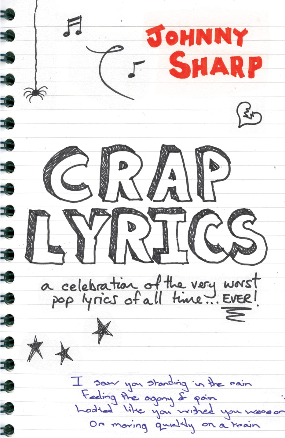 Crap Lyrics: A celebration of the very worst pop lyrics of all time ...