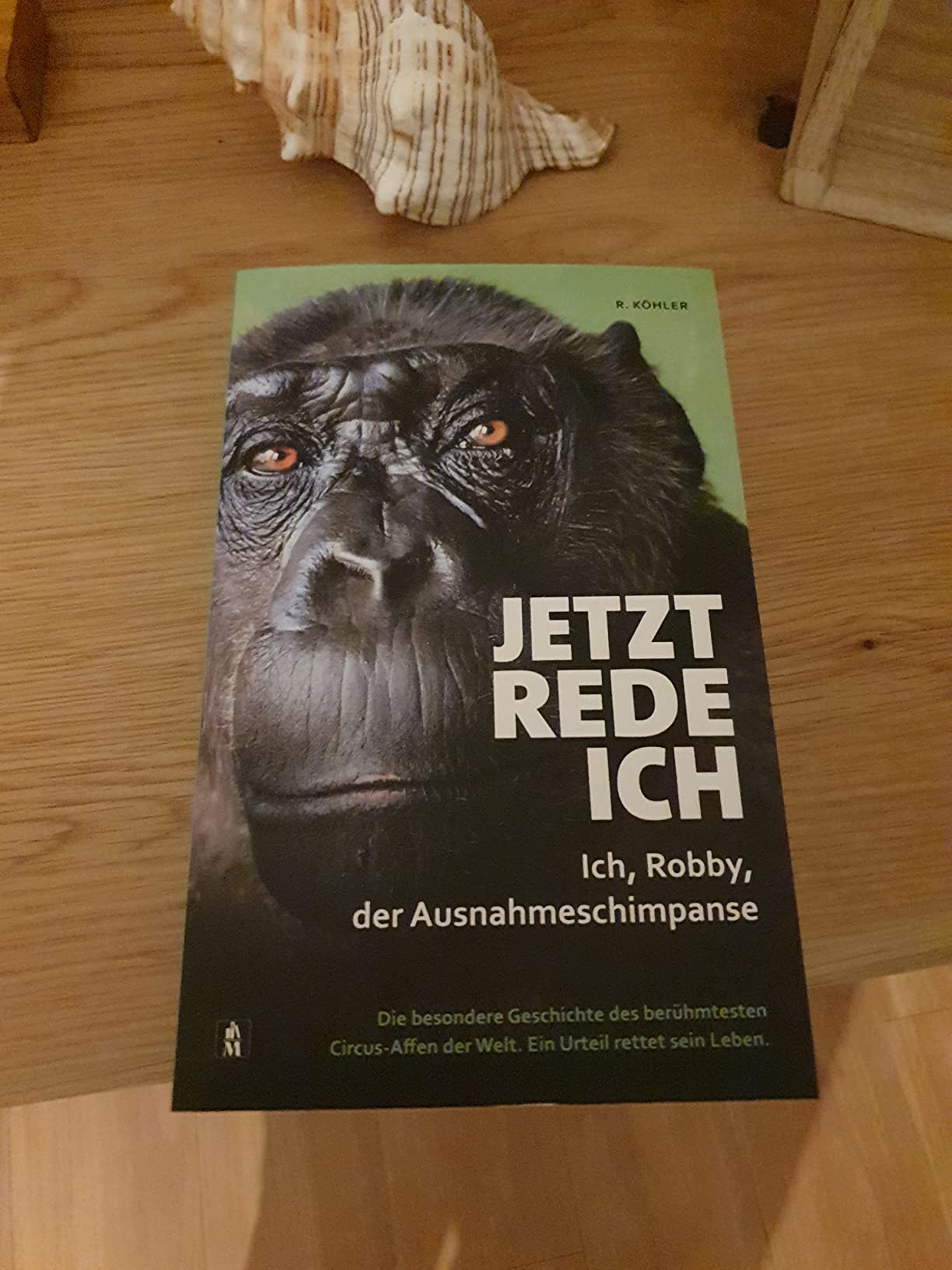Jetzt rede ich. Ich, Robby, der Ausnahmeschimpanse: Die besondere ...