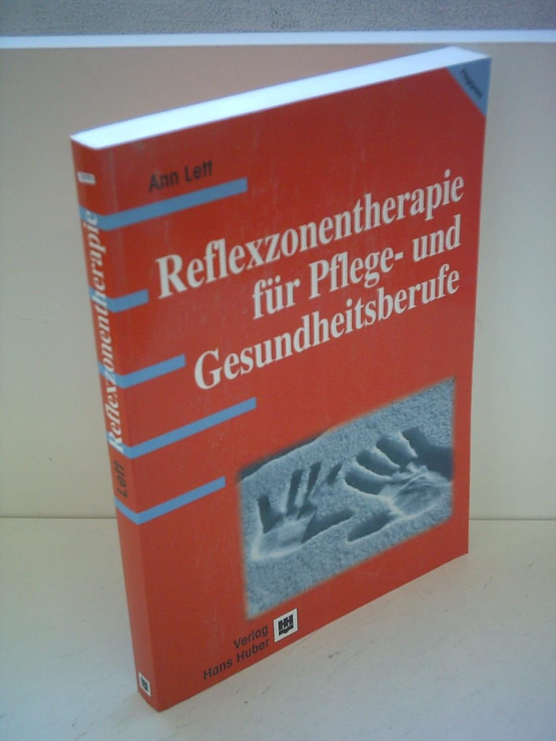 Amazon.com: Reflexzonentherapie. Praxishandbuch für Pflegeberufe und ...