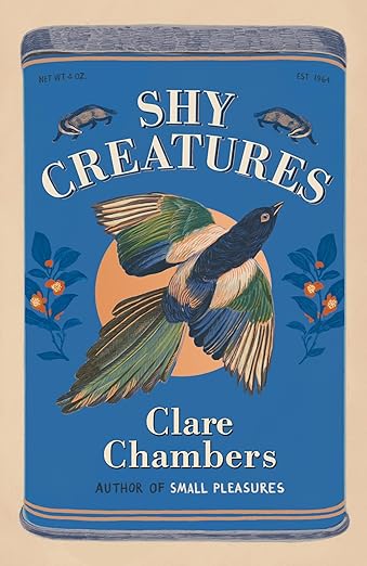 Shy Creatures: The ‘extraordinary’ novel about family, love and freedom ...