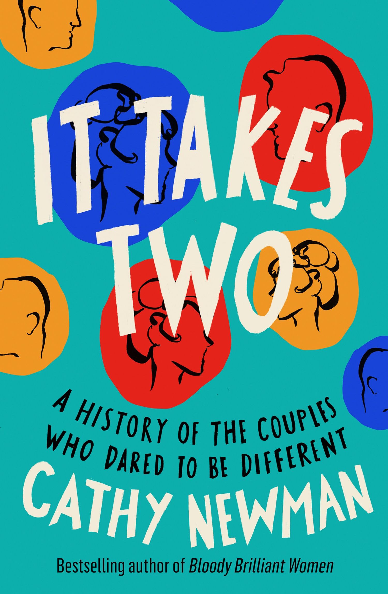 It Takes Two: A History of the Couples Who Dared to be Different ...