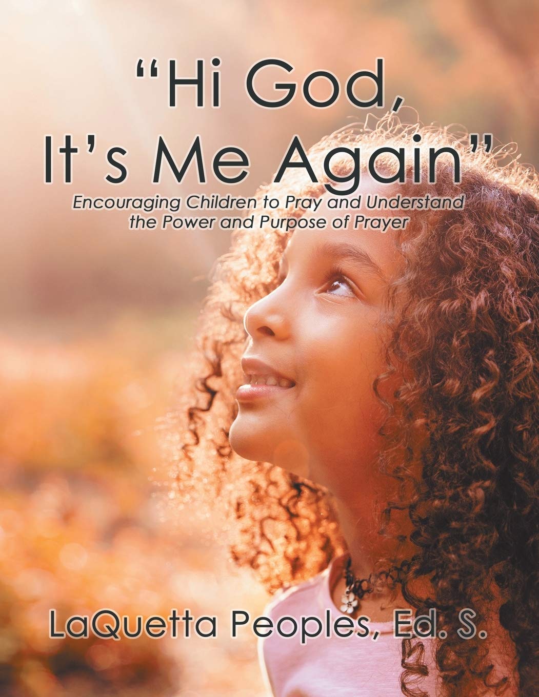 Snapklik.com : "Hi God, Its Me Again": Encouraging Children To Pray And ...