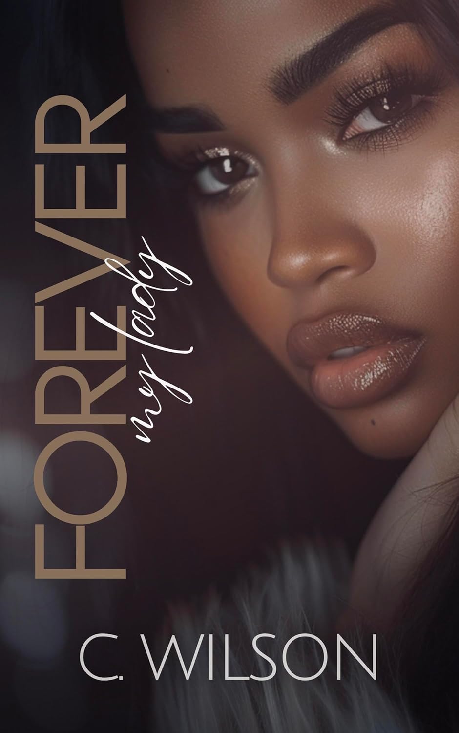 Forever My Lady (The Forever Series Book 1) - Kindle edition by Wilson ...