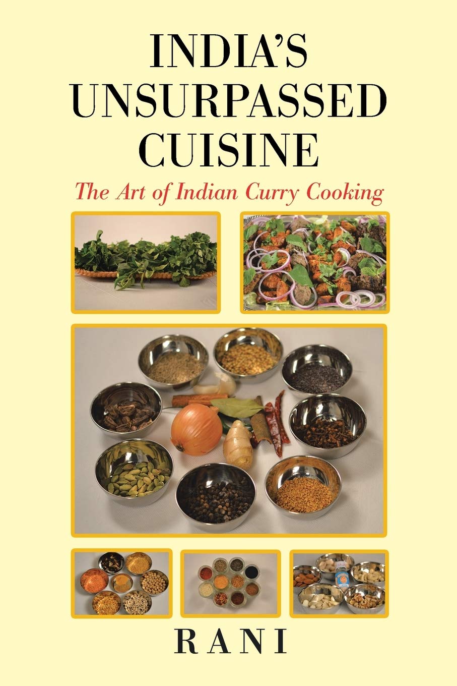 Buy India's Unsurpassed Cuisine: The Art of Indian Curry Cooking Book ...