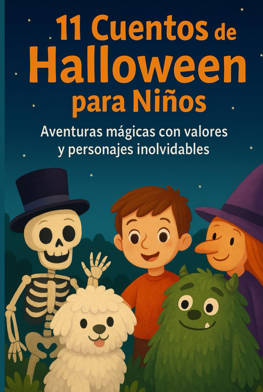 11 Cuentos de Halloween para Niños: Aventuras mágicas con valores y ...