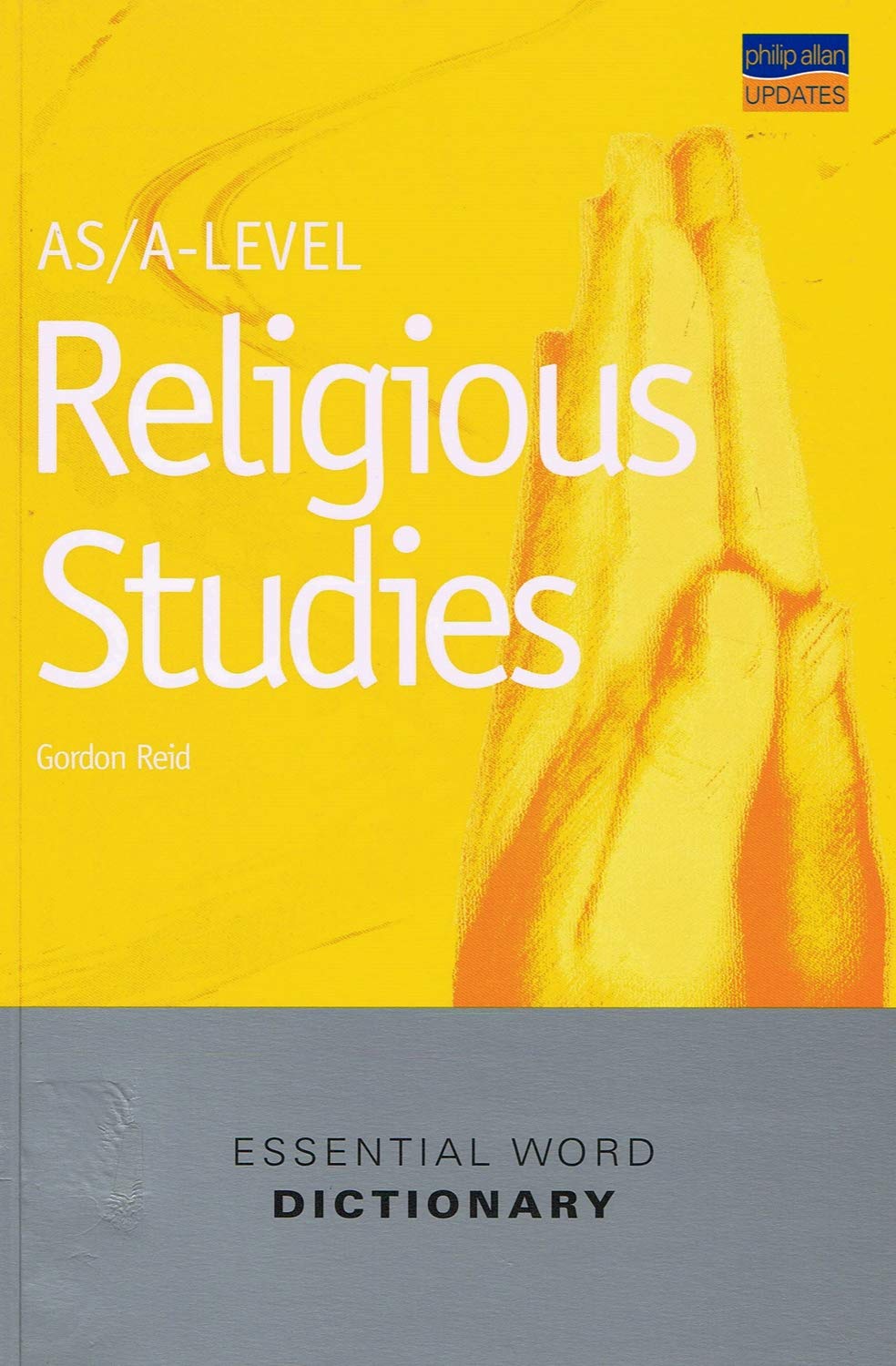As/A Level Religious Studies Essential Word Dictionary (Essential Word ...