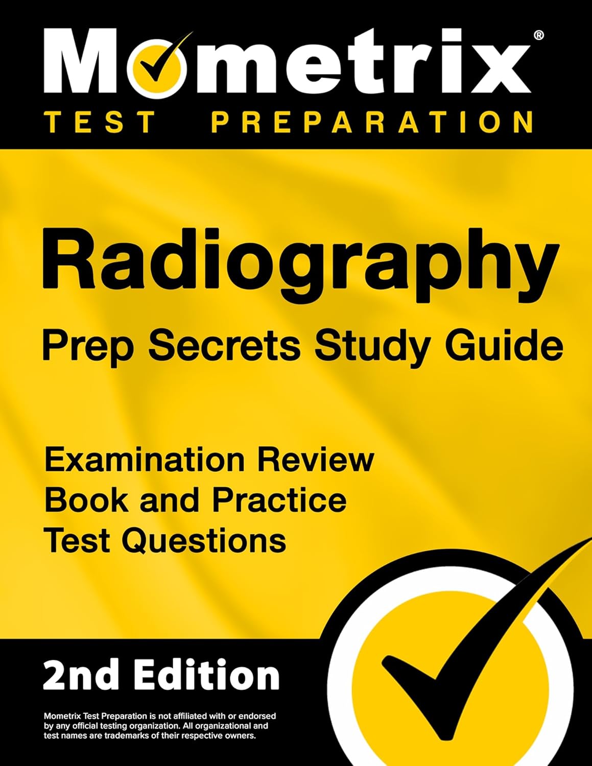 Radiography Prep Secrets Study Guide: Examination Review Book and ...