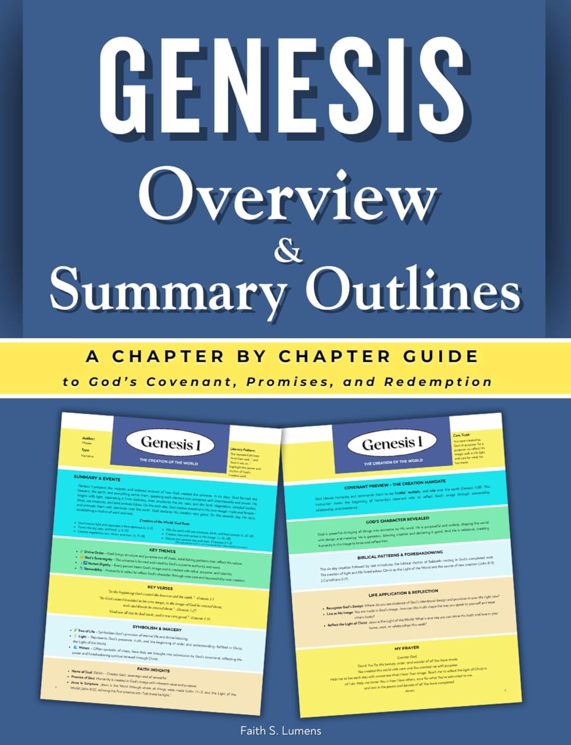 Genesis Overview & Summary Outlines: A Chapter By Chapter Guide to God's Covenant, Promises and ...