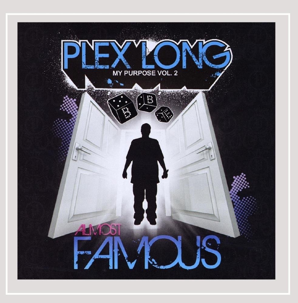Plex Long, JBM - My Purpose Vol. 2: Almost Famous - Amazon.com Music