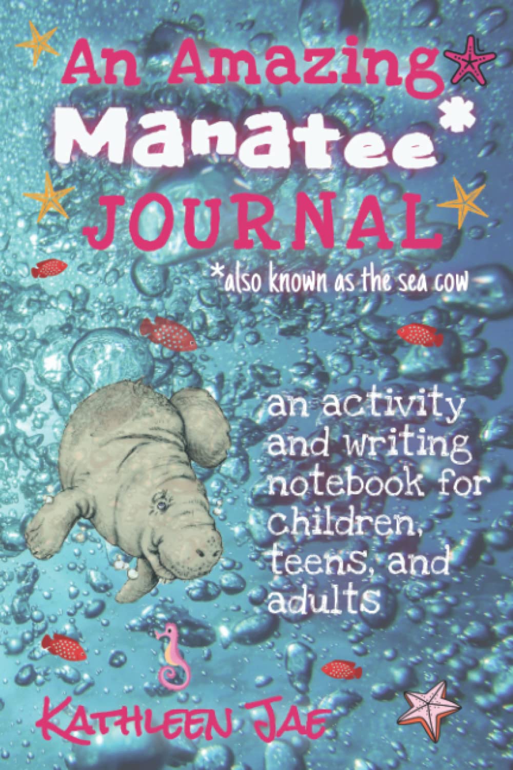 An Amazing Manatee* Journal: an activity and writing notebook for ...