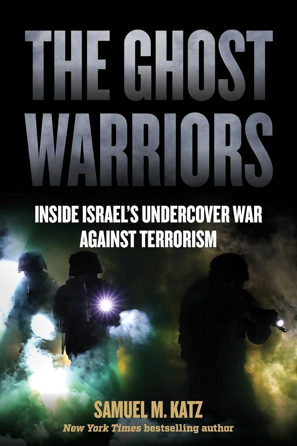 Amazon.com: The Ghost Warriors: Inside Israel's Undercover War Against ...