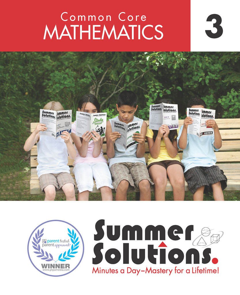 Summer solutions : minutes a day-mastery for a lifetime! : common core ...