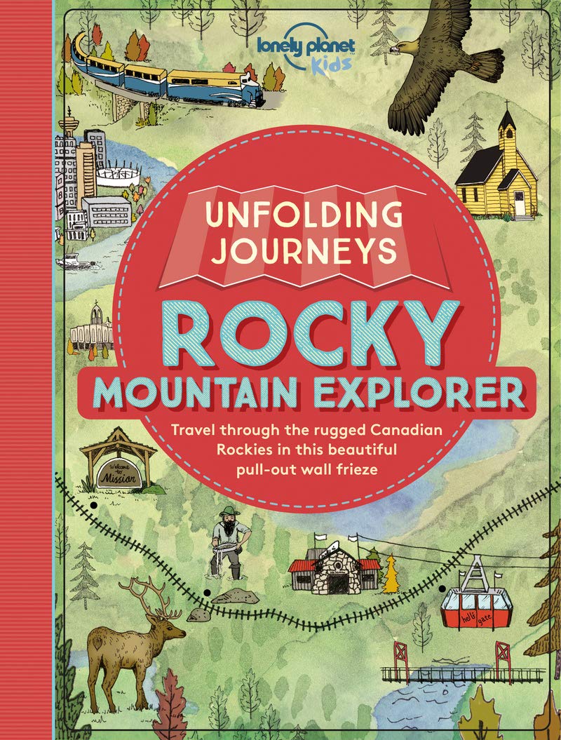 Unfolding Journeys Rocky Mountain Explorer (Lonely Planet Kids): Amazon ...