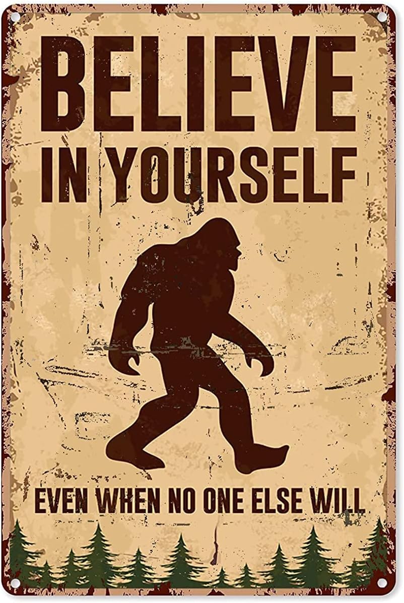 Amazon.com : Sasquatch Decor Outdoor Believe in Yourself Even When No ...