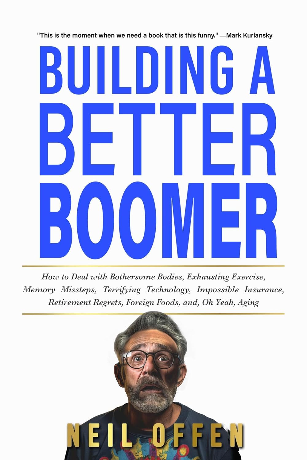 Building a Better Boomer: How to deal with bothersome bodies ...