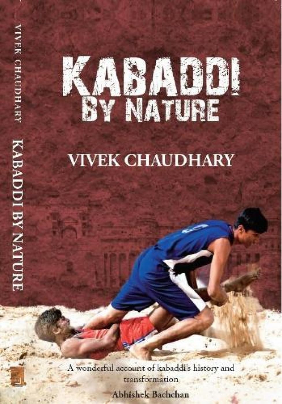 Kabaddi by nature: Vivek Chaudhary: 9789382622284: Amazon.com: Books